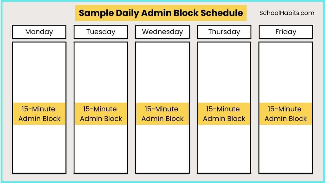 Weekly-Admin-Block-Schedule - SchoolHabits