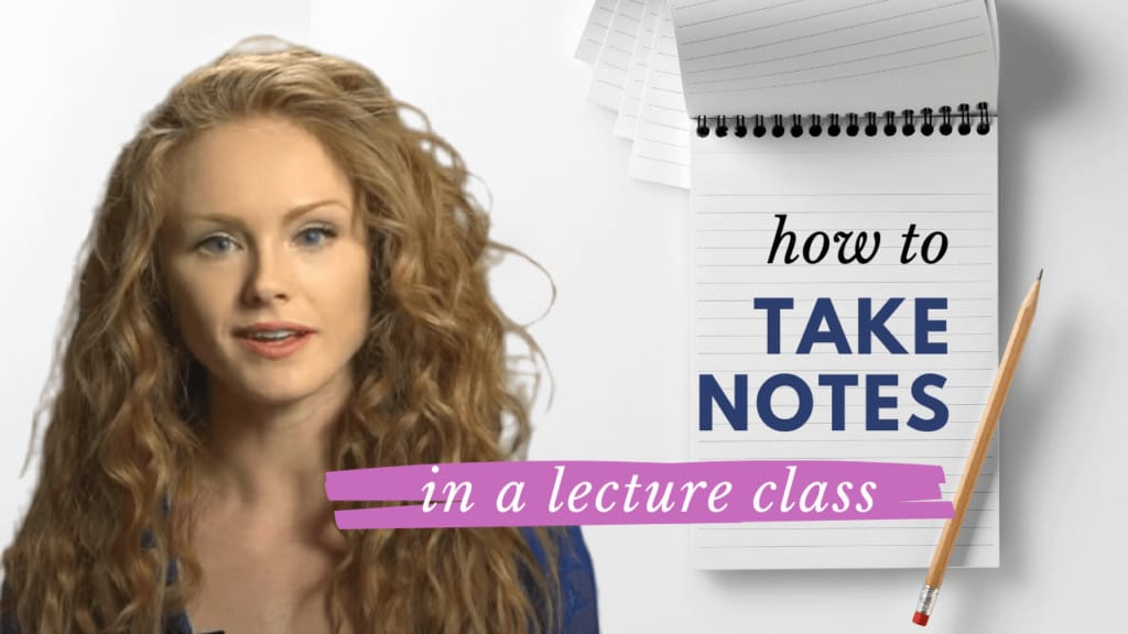 How to take notes in a lecture class: 5 strategies - SchoolHabits