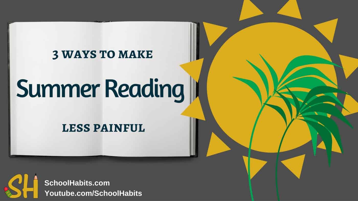 Summer reading tips: 3 ways to make summer reading less painful ...