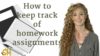 How to keep track of homework assignments - SchoolHabits