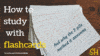 How to study with flashcards: The 3-pile method - SchoolHabits