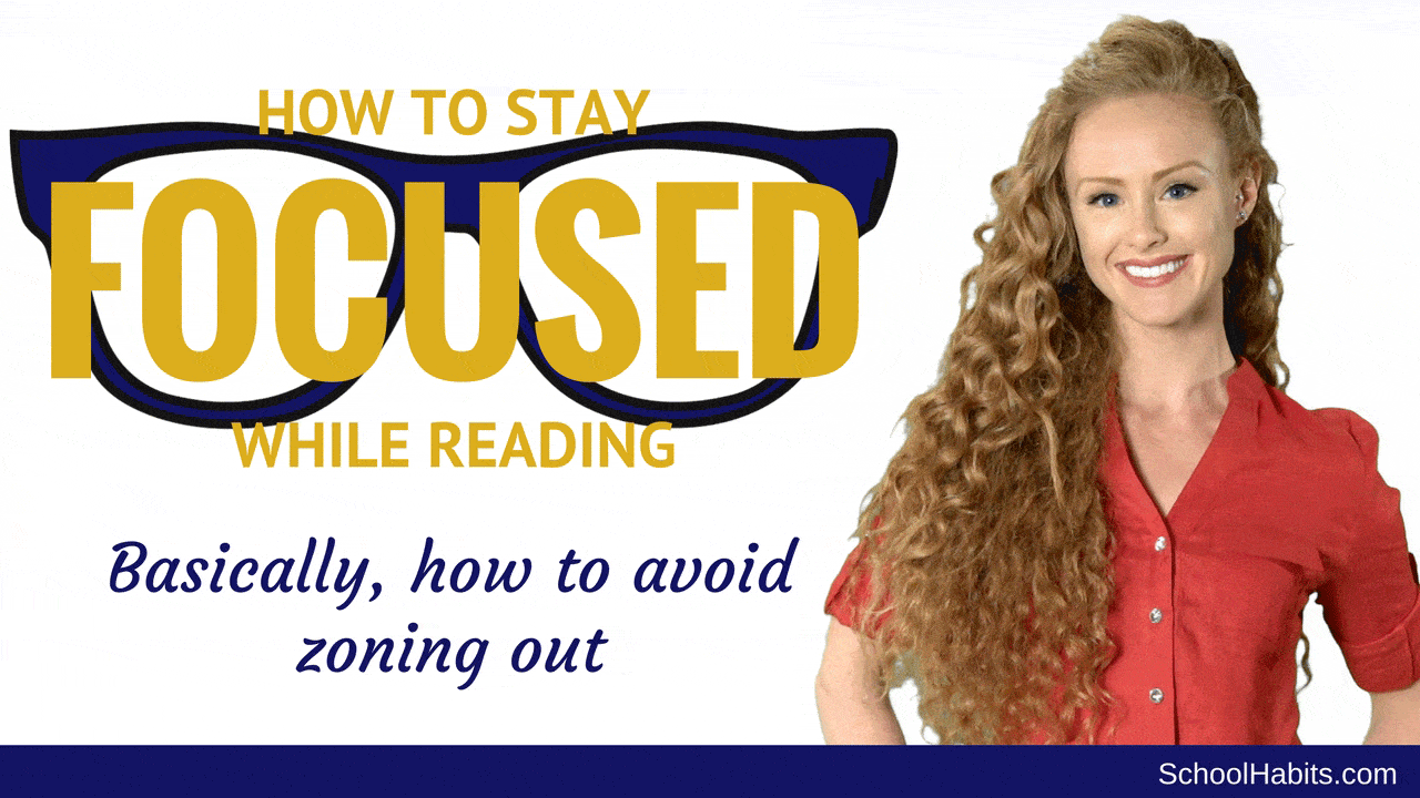 How to stay focused while reading - SchoolHabits