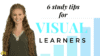 6 study techniques for visual learners - SchoolHabits