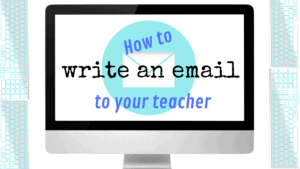 How to write an email to your teacher: Tips, rules and examples ...