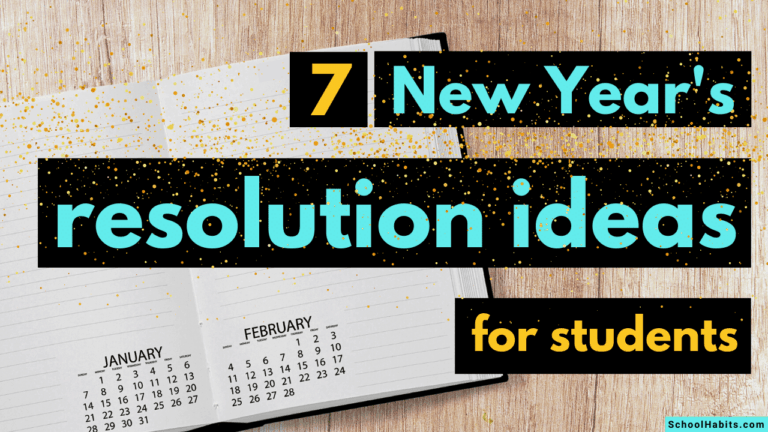 7 New Year’s resolution ideas for students - SchoolHabits