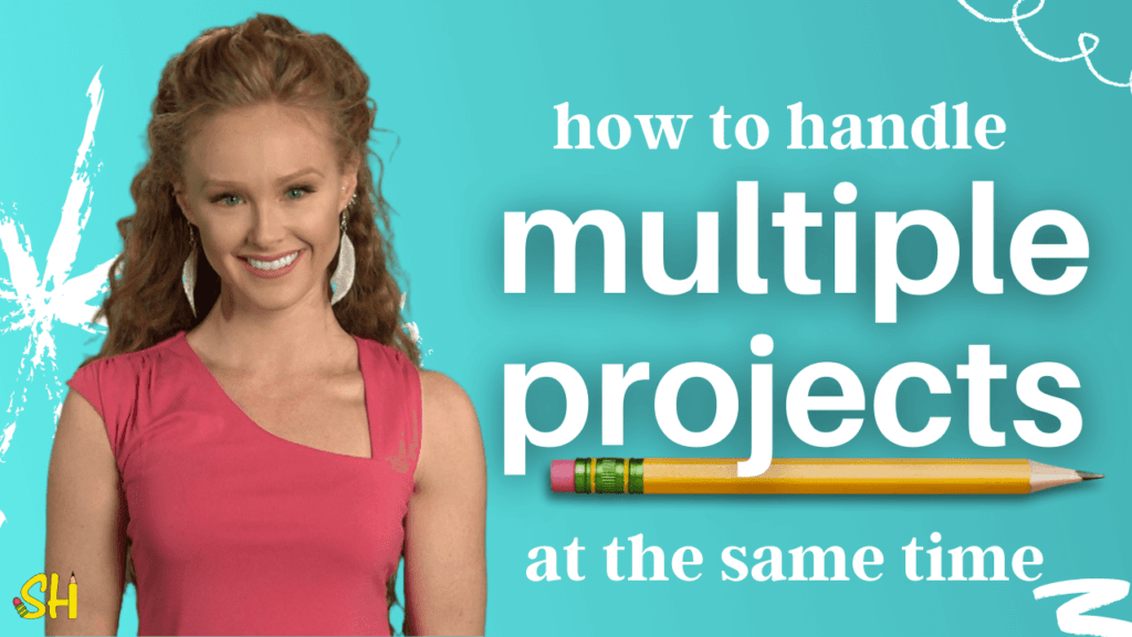 How to handle multiple projects at the same time - SchoolHabits