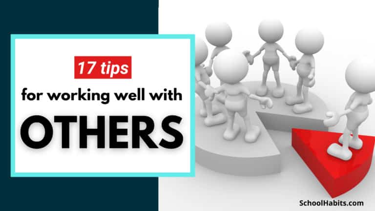 How to work well with others: 17 tips for working in groups - SchoolHabits