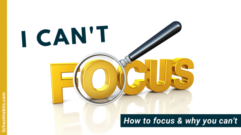 I can't focus: How to focus better and why you can't - SchoolHabits
