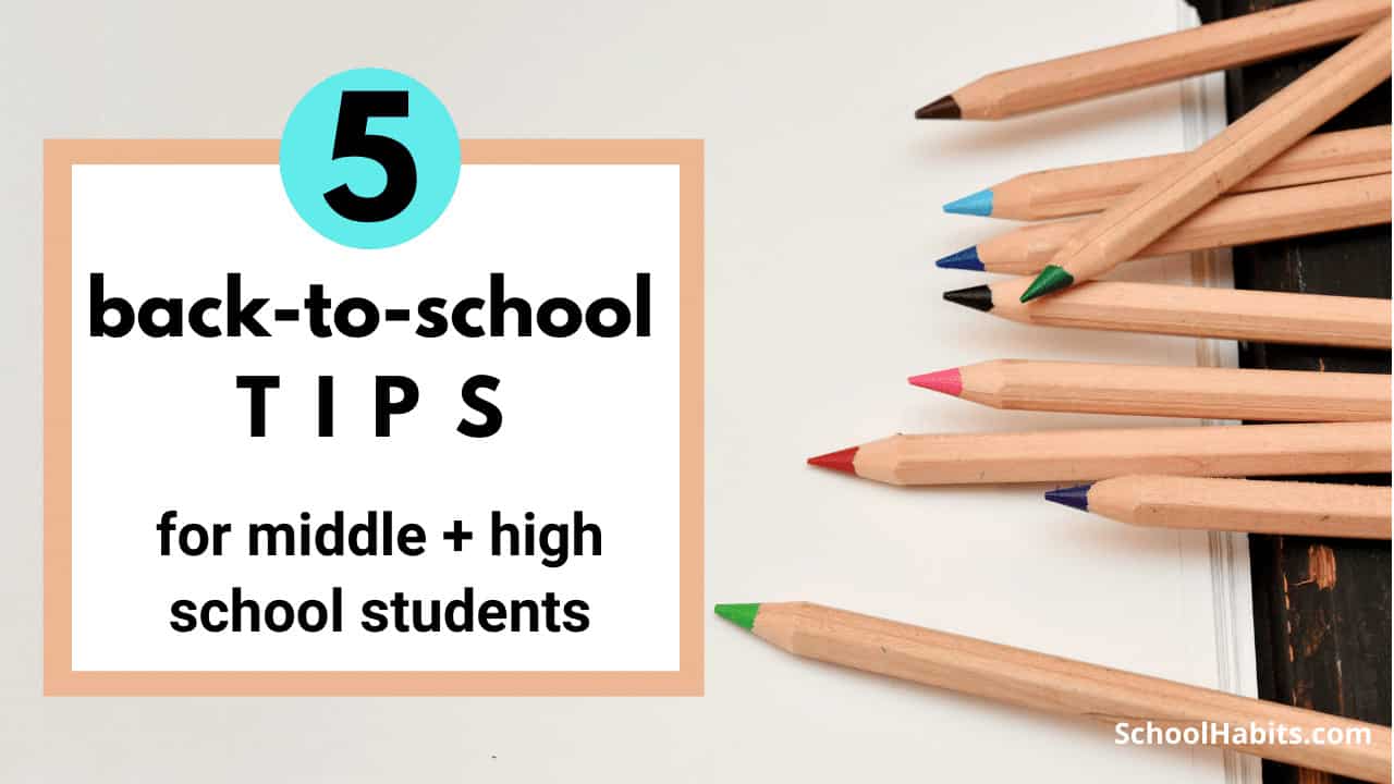 5 Back to school Tips For Middle And High School Students SchoolHabits 5 Back to school Tips For Middle And High School Students SchoolHabits