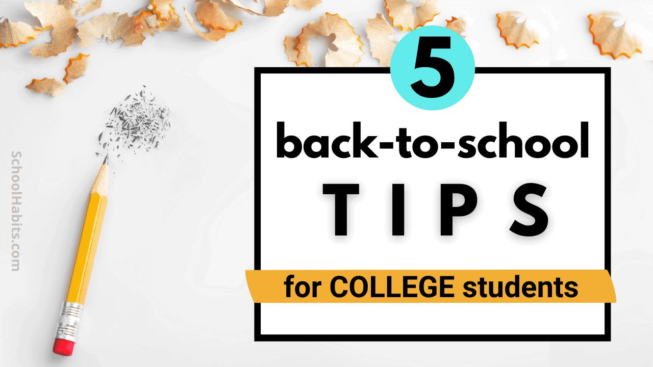 Back to school tips for college students - SchoolHabits
