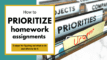 How to prioritize homework assignments: 5 steps - SchoolHabits