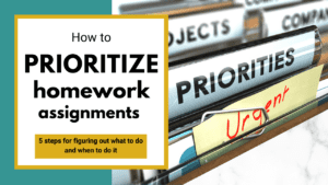How to prioritize homework assignments: 5 steps - SchoolHabits