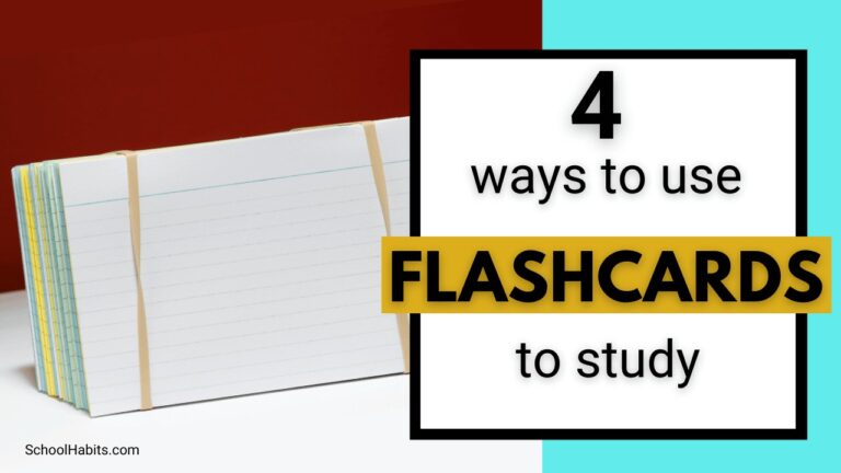 4 ways to use flashcards to study - SchoolHabits