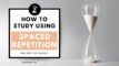 How to study using spaced repetition (and why you should) - SchoolHabits