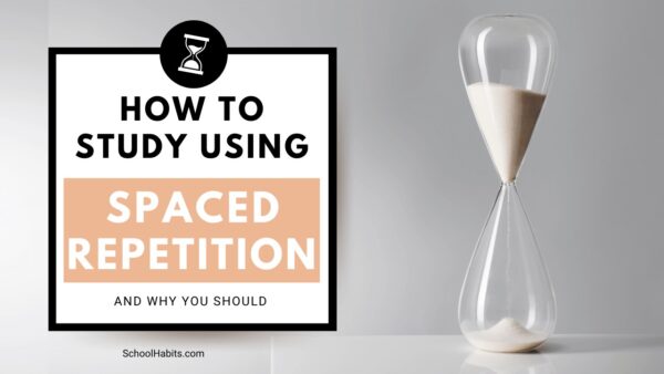 How to study using spaced repetition (and why you should) - SchoolHabits