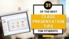 31 of the best class presentation tips for students - SchoolHabits