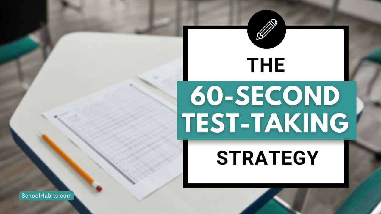 Test-taking tip: The 60-Second Test-Taking Strategy - SchoolHabits