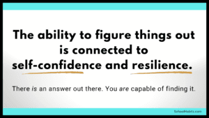 How to figure things out: 5 ways to move forward, student edition ...