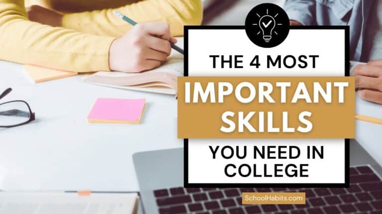 The 4 most important skills you need in college - SchoolHabits