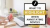 What to highlight when annotating novels - SchoolHabits