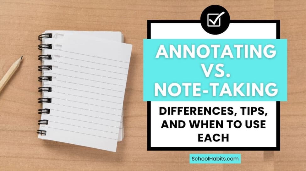Annotating Vs Note Taking Blog Post Cover And Images 1 Schoolhabits
