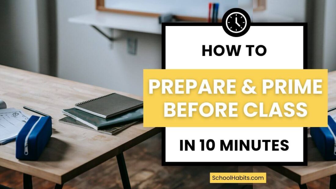 How to Prepare and Prime Before Class (In Just 10 Minutes) Like Top ...