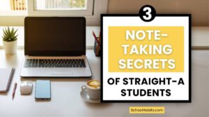 3 Note-Taking Secrets of Straight-A Students - SchoolHabits
