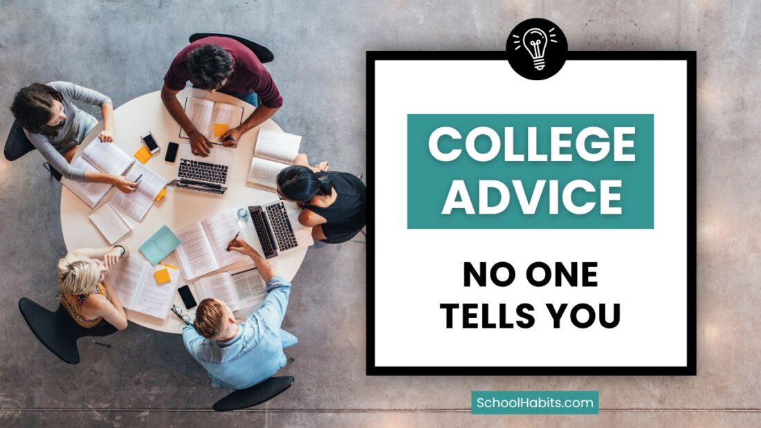 College Advice No One Tells You (But You Need to Know) - SchoolHabits