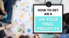 How to Get an A on Final Projects: 5 Tips for High School and College ...