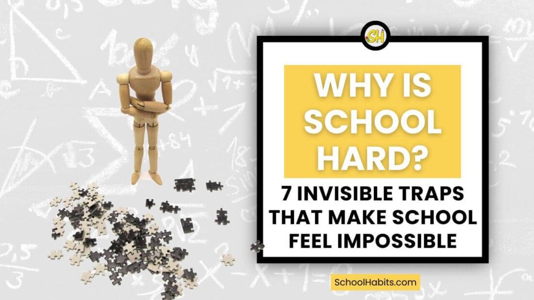 Why School Is Hard: 7 Invisible Traps That Make School Feel Impossible ...